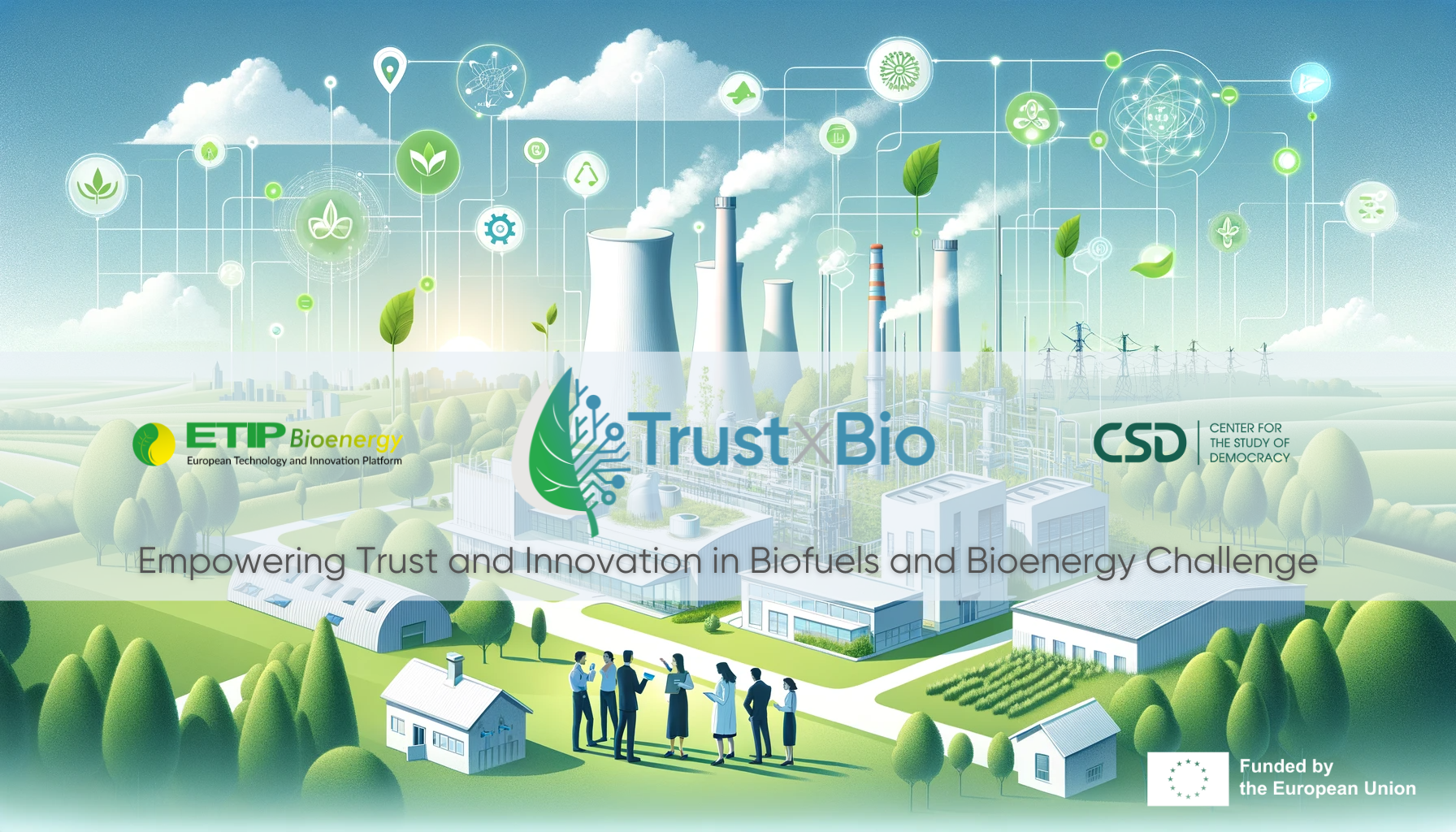 TRUSTxBio: Empowering Trust and Innovation in Biofuels and Bioenergy ...